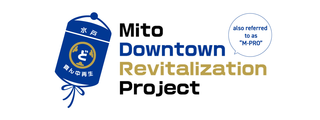 Mito Downtown Revitalization Project